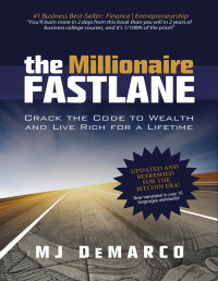 The Millionaire Fastlane | MJ DeMarco | download on Z-Library