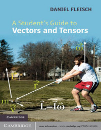 A Student's Guide to Vectors and Tensors (Student's Guides) | Daniel ...
