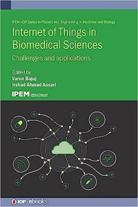 The Role of the Internet of Things (IoT) in Biomedical Engineering ...