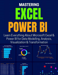 Microsoft Power BI Cookbook: Convert raw data into business insights with updated techniques ...