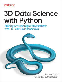 3D Data Science with Python: Building Accurate Digital Environments ...