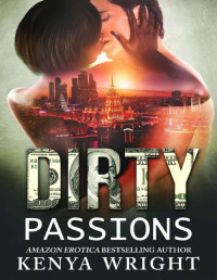 Dirty Passions: An Interracial Russian Mafia Romance (The Lion and The Mouse Book 5) | Kenya ...