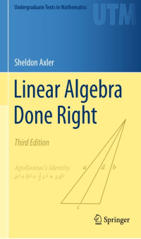 Linear Algebra Done Right, Third Edition | Sheldon Axler | download on ...