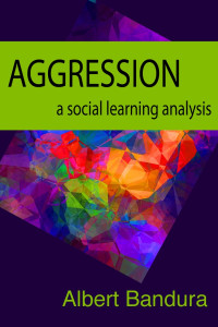 AGGRESSION: a social learning analysis | Albert Bandura | download on Z ...