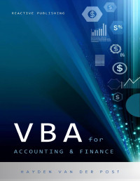 VBA for Accounting & Finance: A crash course guide: Learn VBA Fast: Automate Your Way to ...