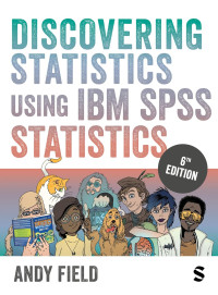 Discovering Statistics Using R | Zoe Field; Andy Field; Jeremy Miles ...