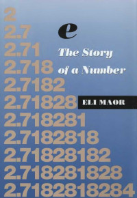 E: the story of a number | Eli Maor | download on Z-Library
