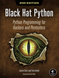 Black Hat Python, 2nd Edition | Justin Seitz, Tim Arnold | download on ...