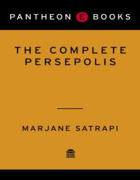 The Complete Persepolis (Persepolis I & II) | Marjane Satrapi ...