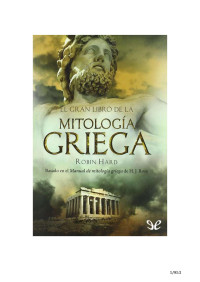 El gran libro de la mitología griega | Robin Hard | download on Z-Library