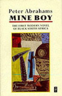 Mine Boy | Peter Henry Abrahams | download on Z-Library