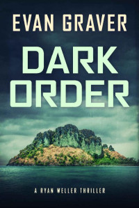 Dark Order | Evan Graver | download on Z-Library