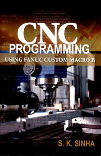 CNC Programming Handbook - A Comprehensive Guide to Practical CNC ...