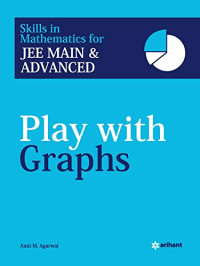 Skills in Mathematics - Play with Graphs for JEE Main and Advanced ...
