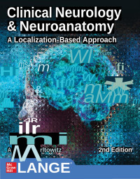 Clinical Neurology and Neuroanatomy: A Localization-Based Approach, 2nd ...