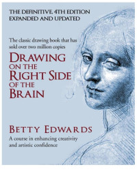 Drawing on the Right Side of the Brain | Betty Edwards | download on Z ...