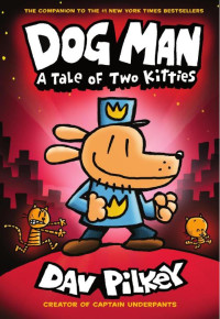 Dog Man 11 - Twenty Thousand Fleas Under the Sea | Dav Pilkey ...