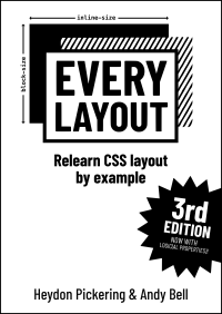 Every Layout - Relearn CSS Layout by Example | Heydon Pickering, Andy ...