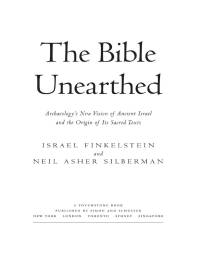 The Bible Unearthed : Archaeology’s New Vision of Ancient Israel and ...
