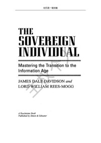The Sovereign Individual - 主权个人（中文重排版） | James Dale Davidson, Lord ...