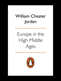 Europe in the High Middle Ages | William Chester Jordan | download on Z ...