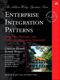 Enterprise Integration Patterns: Designing, Building, and Deploying Messaging Solutions | Hohpe ...