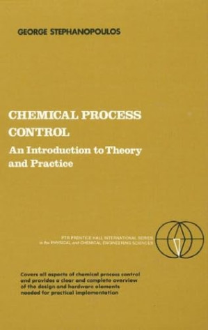 Chemical Process Control An Introduction to Theory and Practice - Anna ...