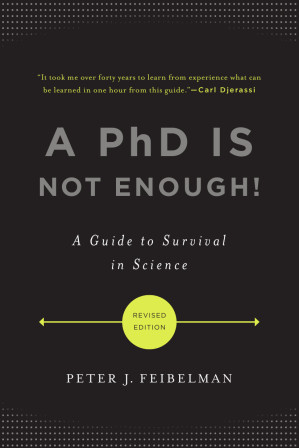 A PhD is not enough!: a guide to survival in science - 1. ed. - Anna’s ...