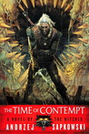 The time of contempt : the witcher saga, book 2 - Anna’s Archive