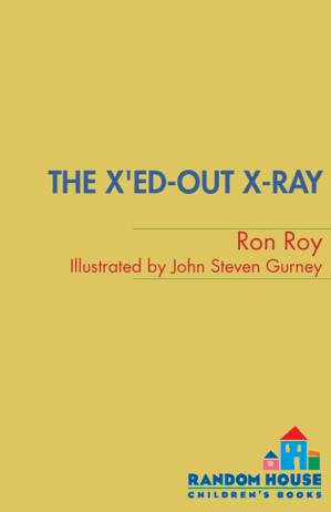 A to Z Mysteries: The X'ed-Out X-Ray - Anna’s Archive