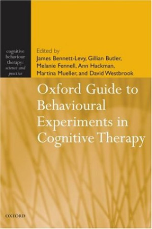Oxford Guide To Behavioural Experiments In Cognitive Therapy (cognitive ...