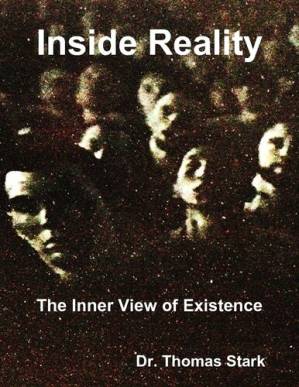 Inside Reality: The Inner View of Existence (The Truth Series Book 11 ...