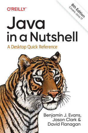 Java in a Nutshell: A Desktop Quick Reference - Anna’s Archive
