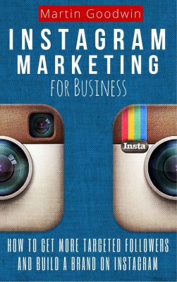 Instagram Marketing For Business: How To Get More Targeted Followers ...