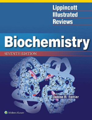Lippincott Illustrated Reviews: Biochemistry (Lippincott Illustrated ...