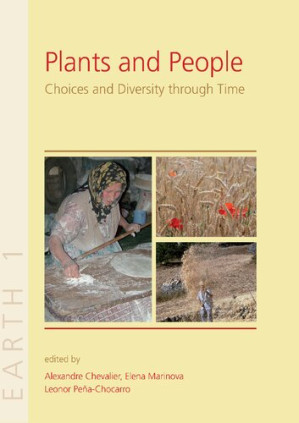 Plants and People: Choices and Diversity through Time (Earth Series ...