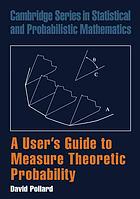 A User's Guide to Measure Theoretic Probability (Cambridge Series in Statistical and ...