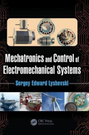 Mechatronics and Control of Electromechanical Systems - Anna’s Archive