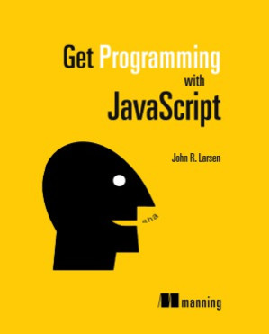 Get Programming with javascript - Anna’s Archive