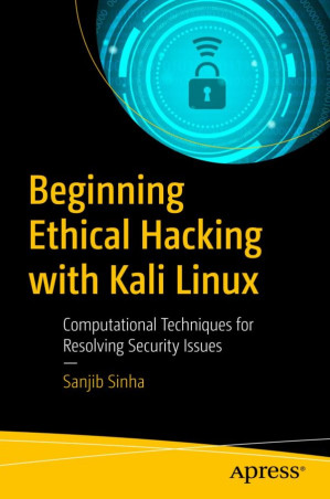 Beginning Ethical Hacking with Kali Linux : Computational Techniques ...