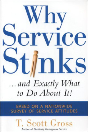 Why Service Stinks...and Exactly What to Do About It! - Anna’s Archive