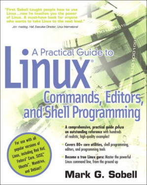 A Practical Guide to Linux(R) Commands, Editors, and Shell Programming ...