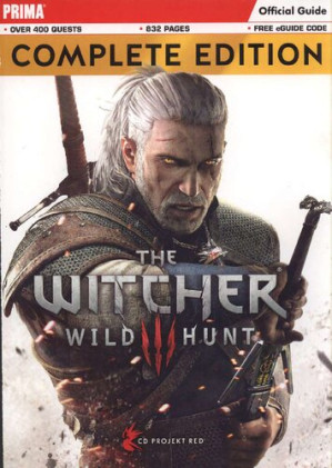 The Witcher 3: Wild Hunt Complete Edition Guide: Prima Official Guide ...