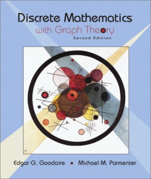 Discrete Mathematics with Graph Theory (2nd Edition) - Anna’s Archive