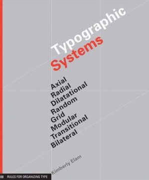 Typographic Systems of Design: Frameworks for Type Beyond the Grid ...