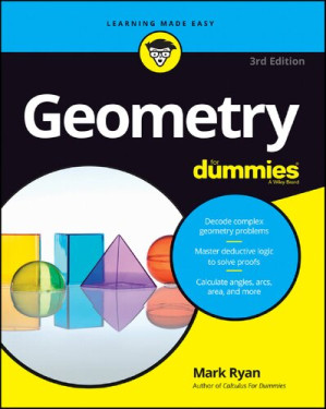 Geometry For Dummies® 3rd Edition ( PDF, 11.3 MB ) - WeLib
