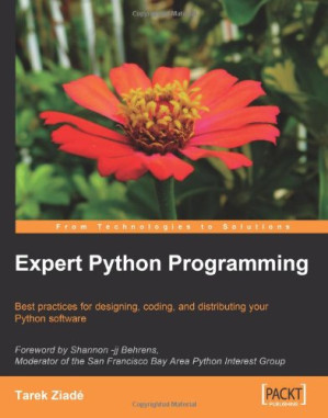 Expert Python Programming : Learn Best Practices to Designing, Coding ...