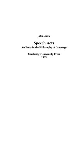 Speech Acts. An Essay in the Philosophy of Language - Anna’s Archive