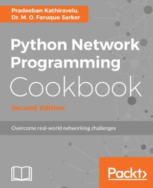 Python Network Programming Cookbook - Second Edition : Discover ...