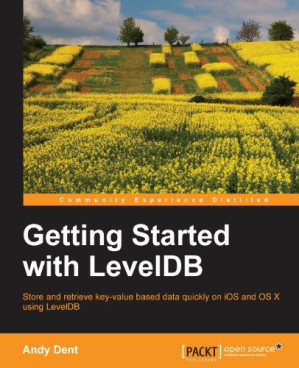 Getting started with LevelDB : store and retrieve key-value based data quickly on iOS and OS X ...